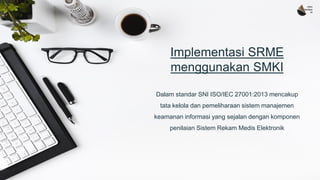 MATERI_Webinar_Implementasi Rekam Medis Berbasis Elektronik | PDF