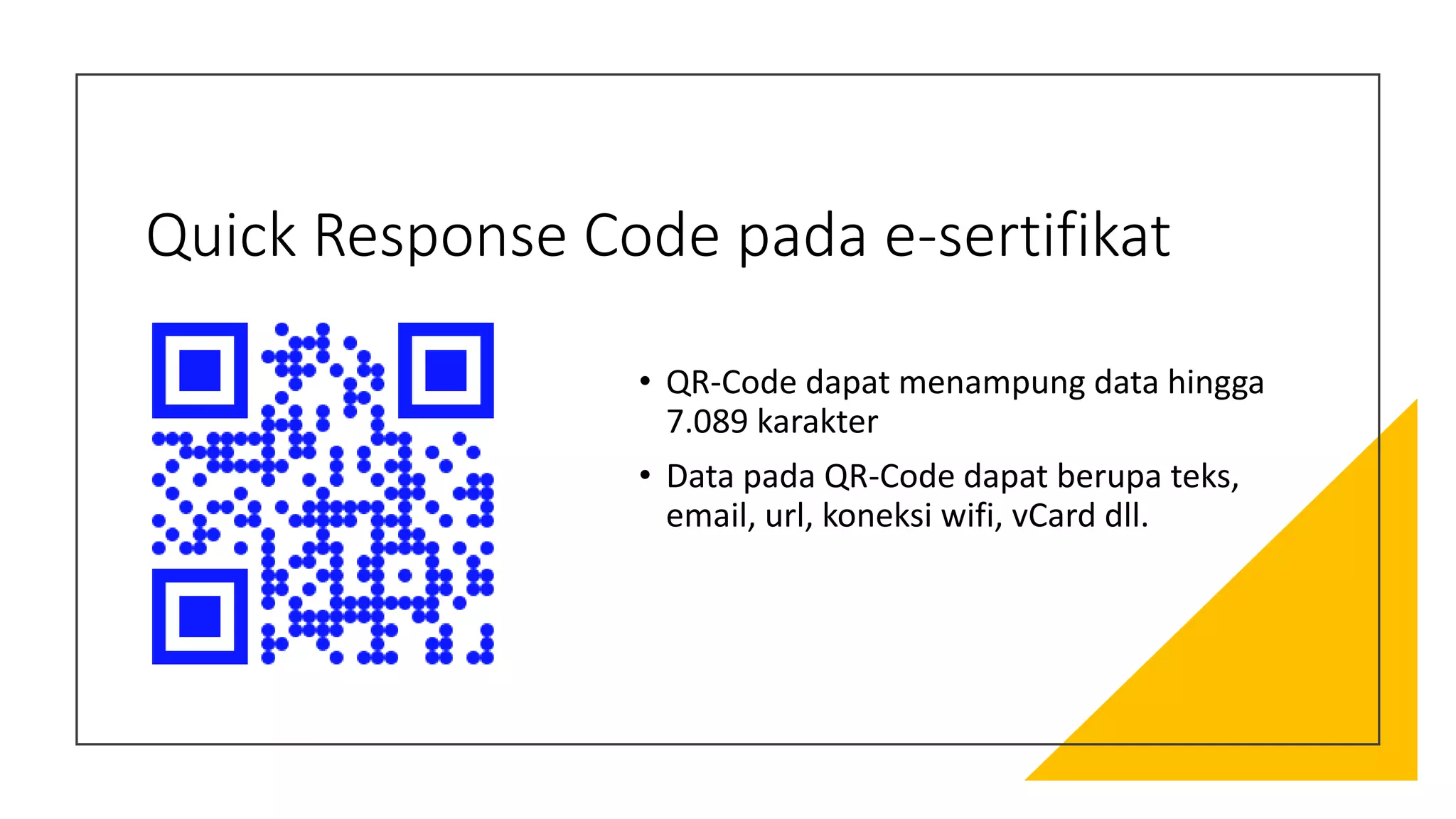 QR-Code sebagai media validasi E-sertifikat | PPT
