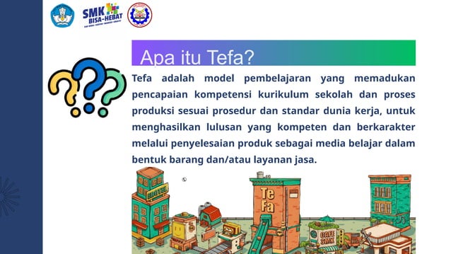MATERI WORKSHOP TEACHING FACTORY (TEFA) SMK.pptx