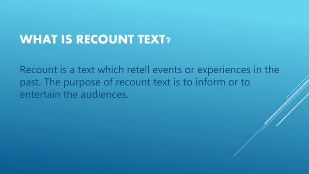 Materi writing (recount text) | PPTX