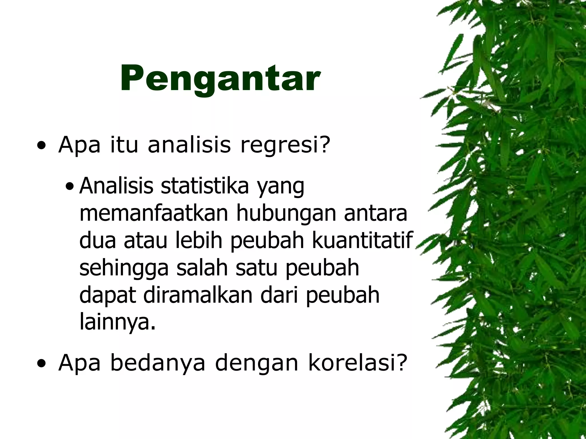 Materi XII Analisis Korelasi dan Regresi.ppt