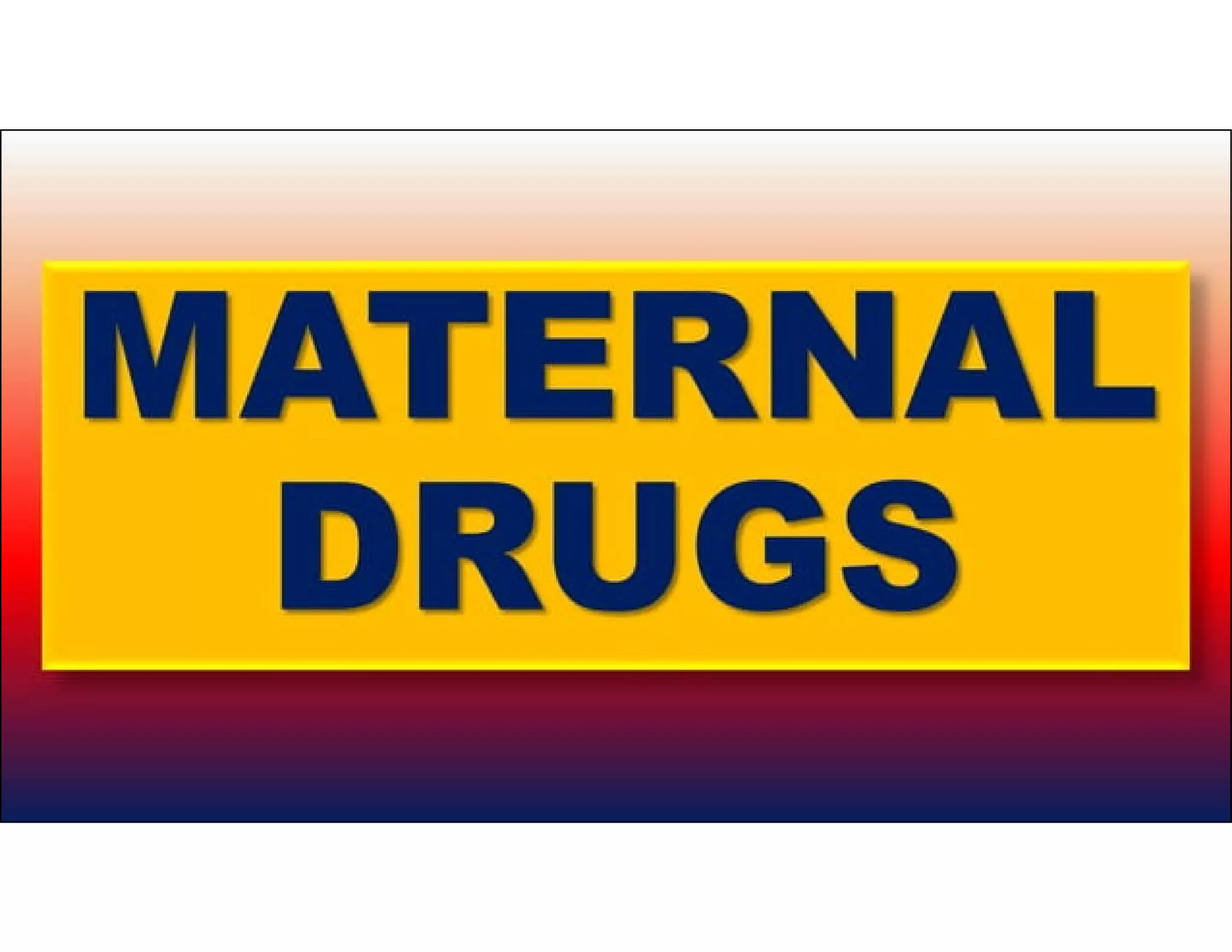 MATERNAL AGE,MATERNAL DRUG THERAPY PRENATAL TEST AND DIAGNOSIS.pdf