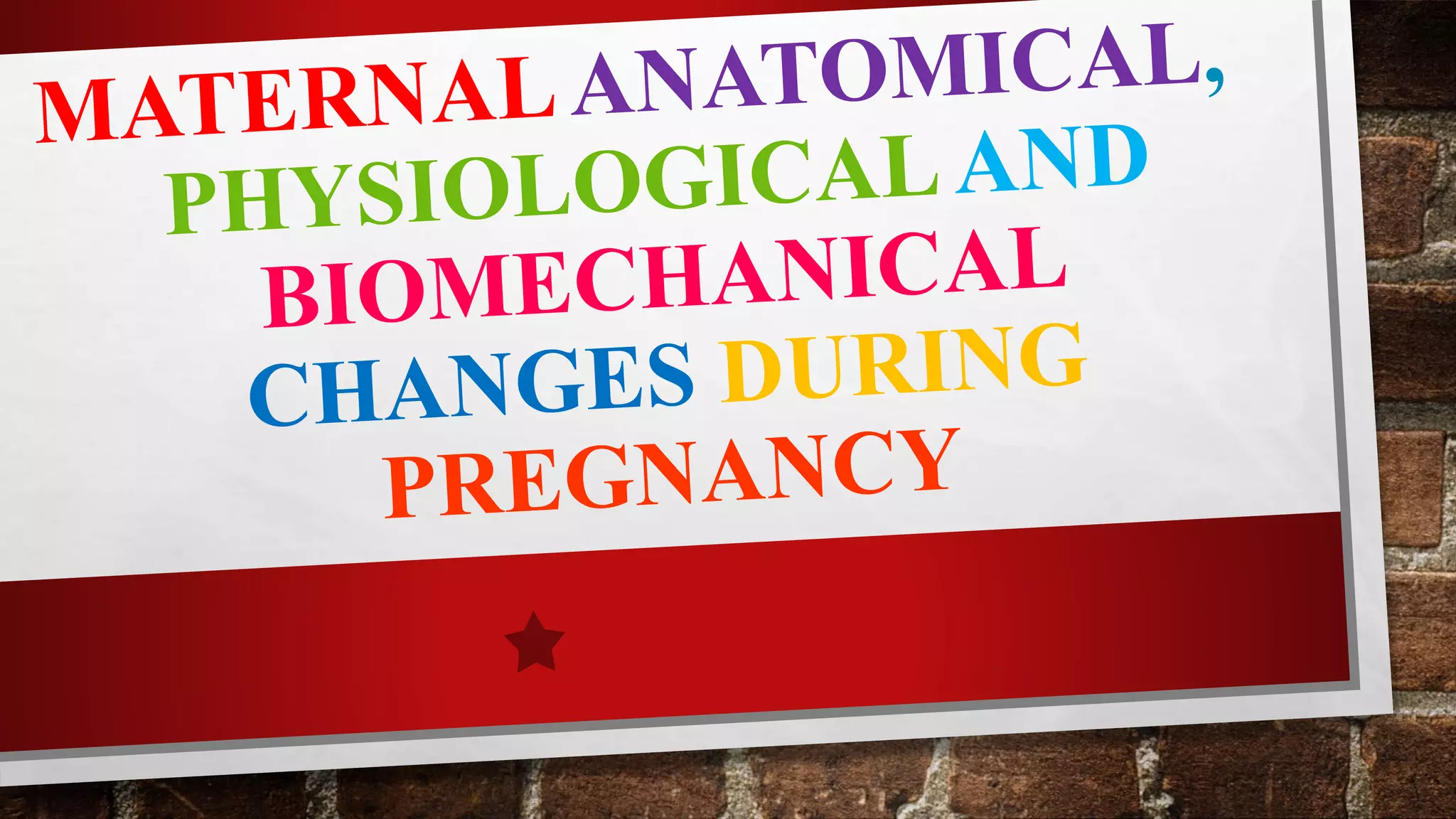 Maternal anatomical, physiological and biomechanical changes during pregnancy | PDF