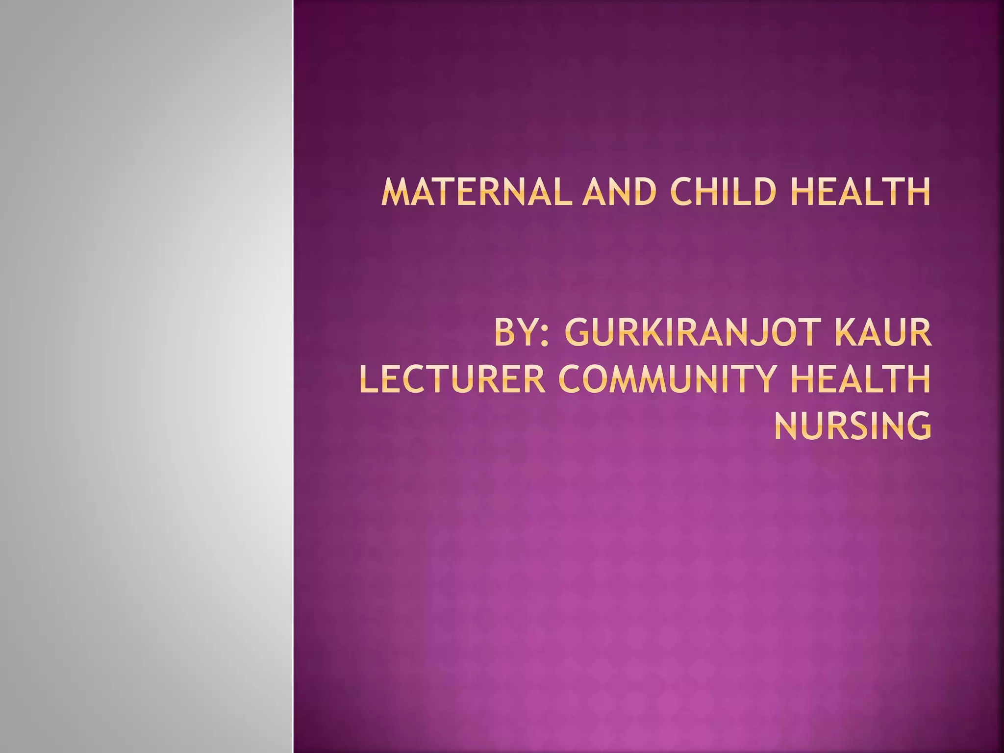 Maternal and child health | PPT