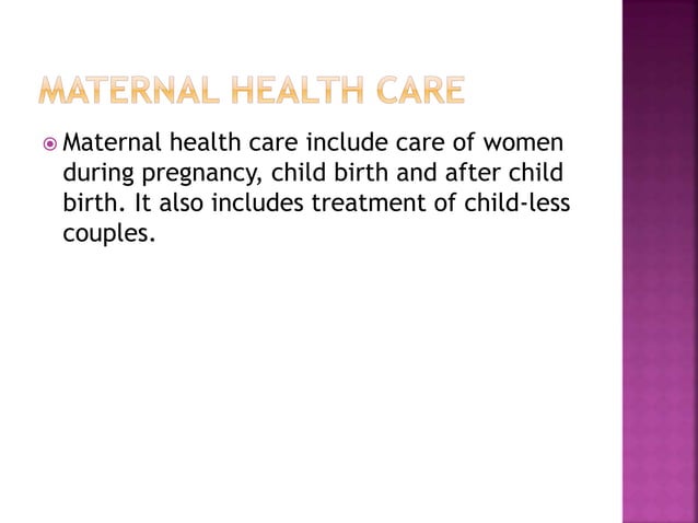 Maternal and child health | PPTX | Reproductive Health | Diseases and ...