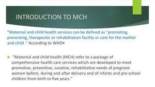 MATERNAL AND CHILD HEALTH AND ANC CARE.pptx