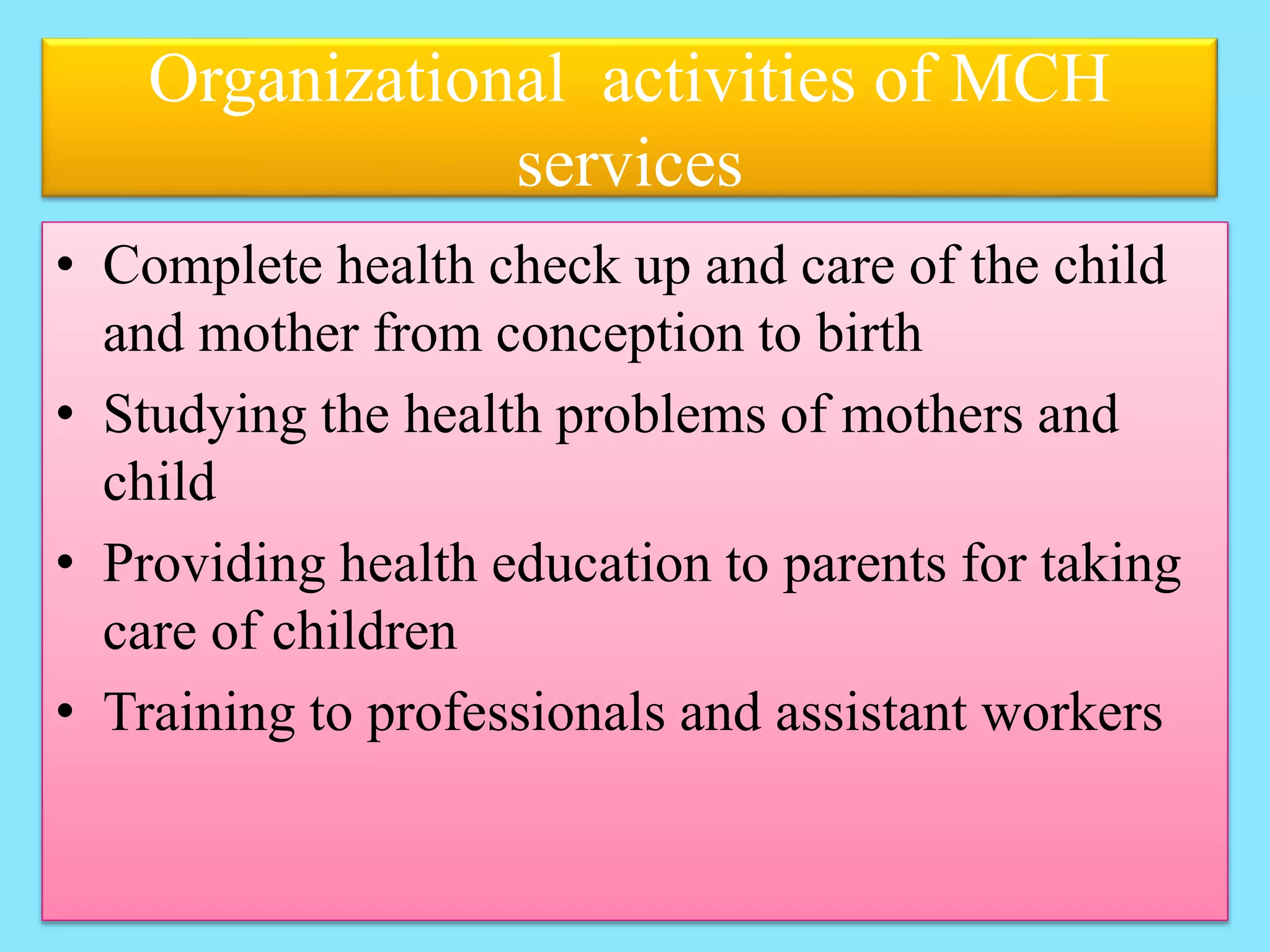 Maternal and child health care services | PPTX