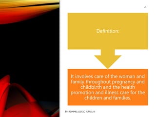 MATERNAL AND CHILD HEALTH NURSING | PPTX