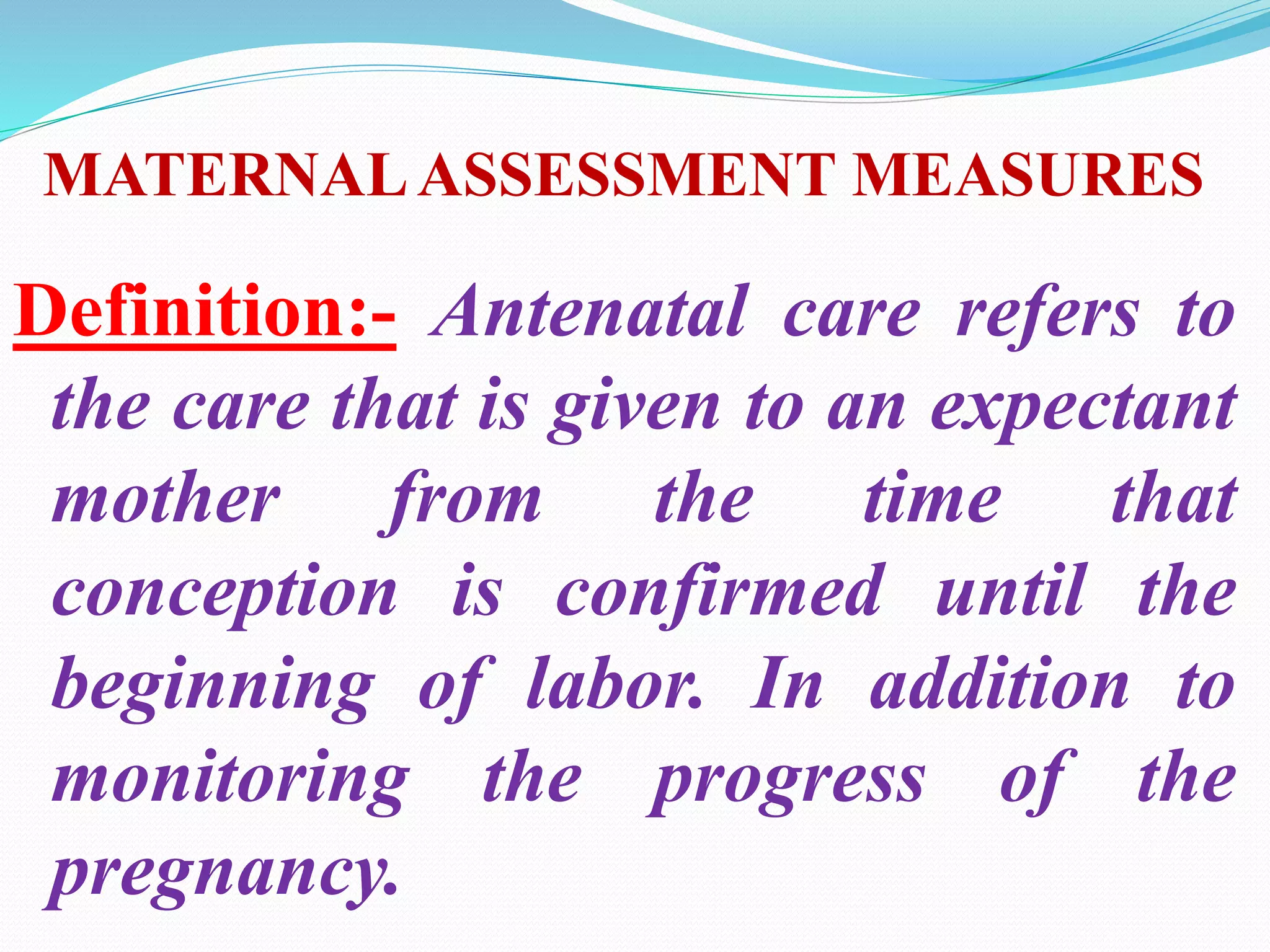 Maternal assessment measures | PPTX