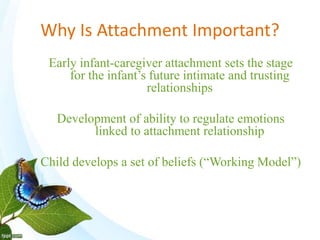 Maternal attachment | PPTX
