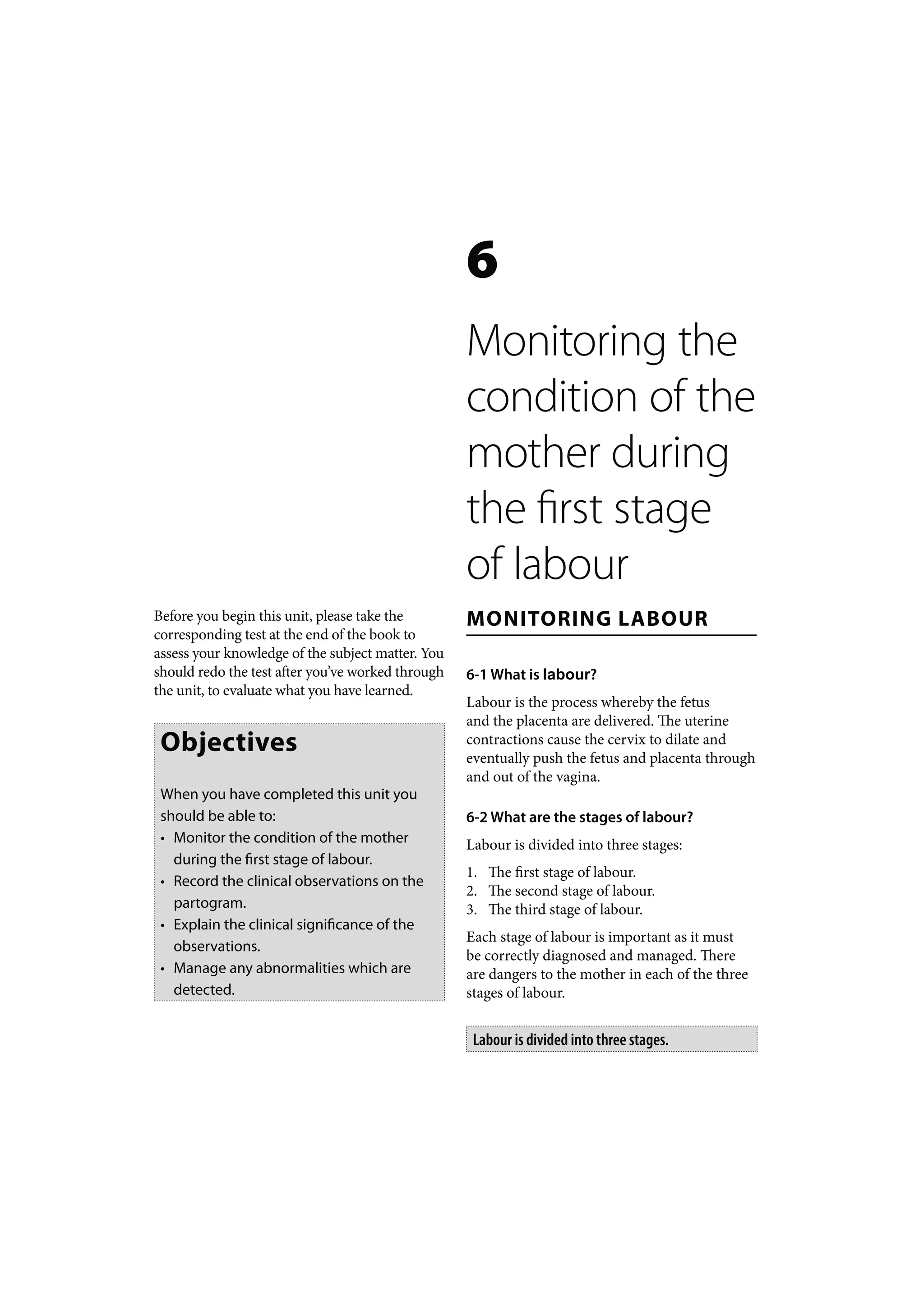 Maternal Care: Monitoring the condition of the mother during the first ...