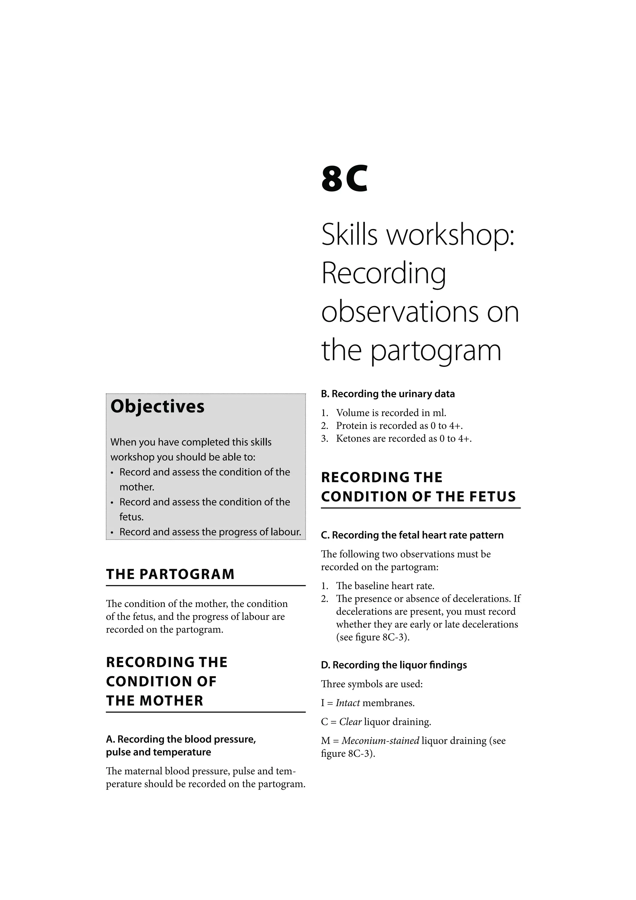 Maternal Care: Skills workshop Recording observation on the partogram | PDF