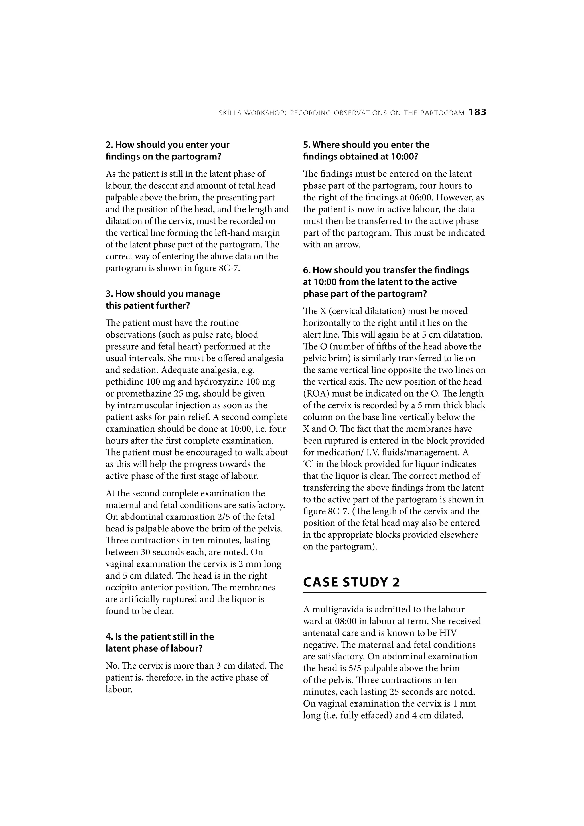 Maternal Care: Skills workshop Recording observation on the partogram | PDF