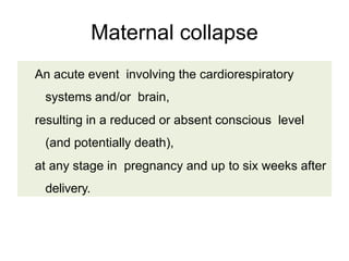 Maternal Collapse.pptx | Pregnancy | Reproductive Health