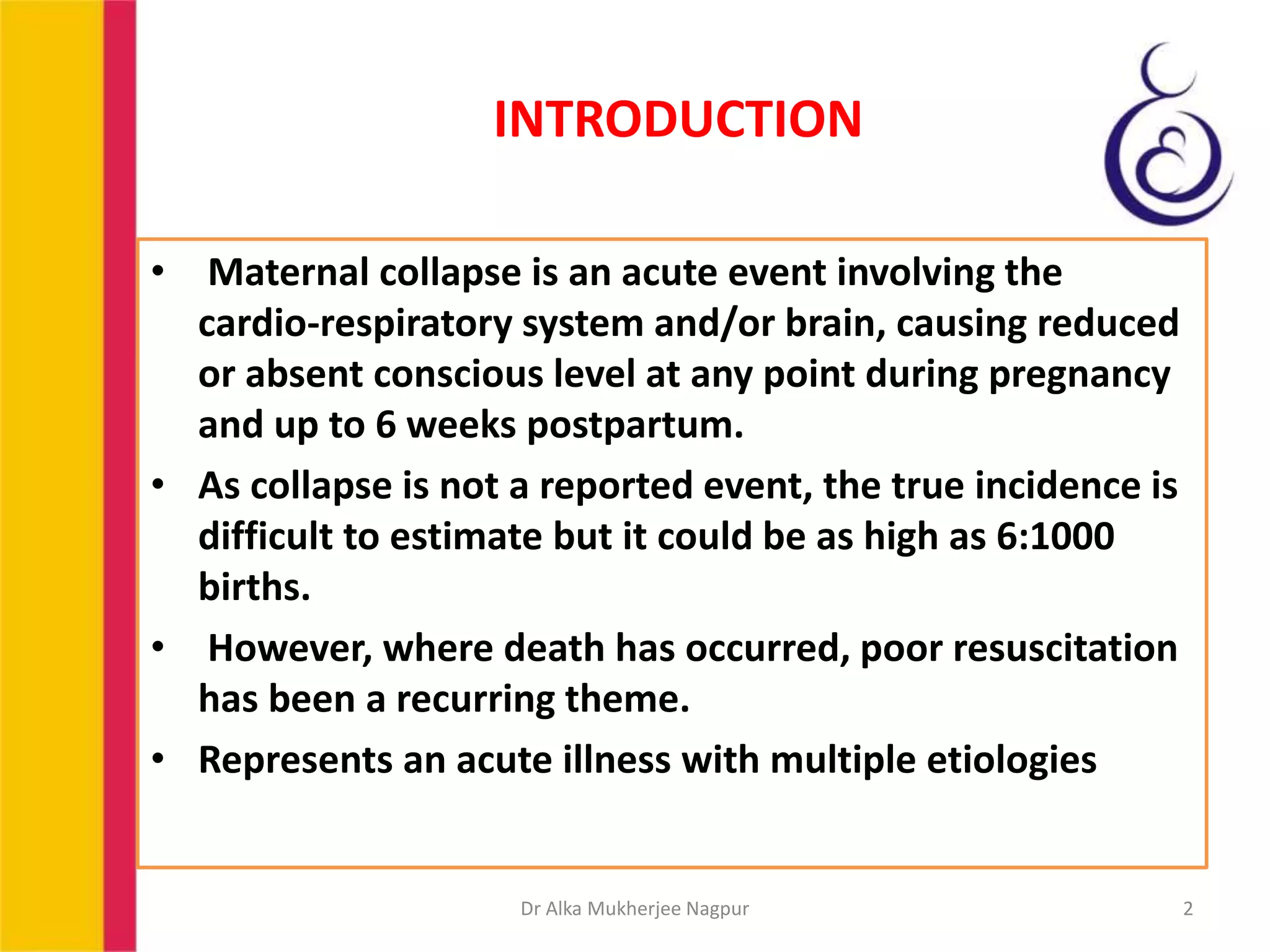 Maternal collapse by dr alka mukherjee & dr apurva mukherjee | PPTX