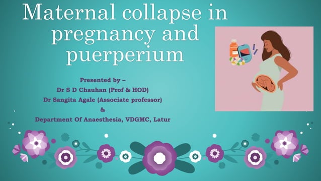 Maternal collapse in pregnancy and purperium.pptx