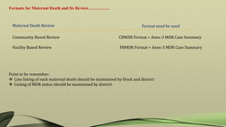 Maternal death review -surveillance and indicator analysis | PPTX
