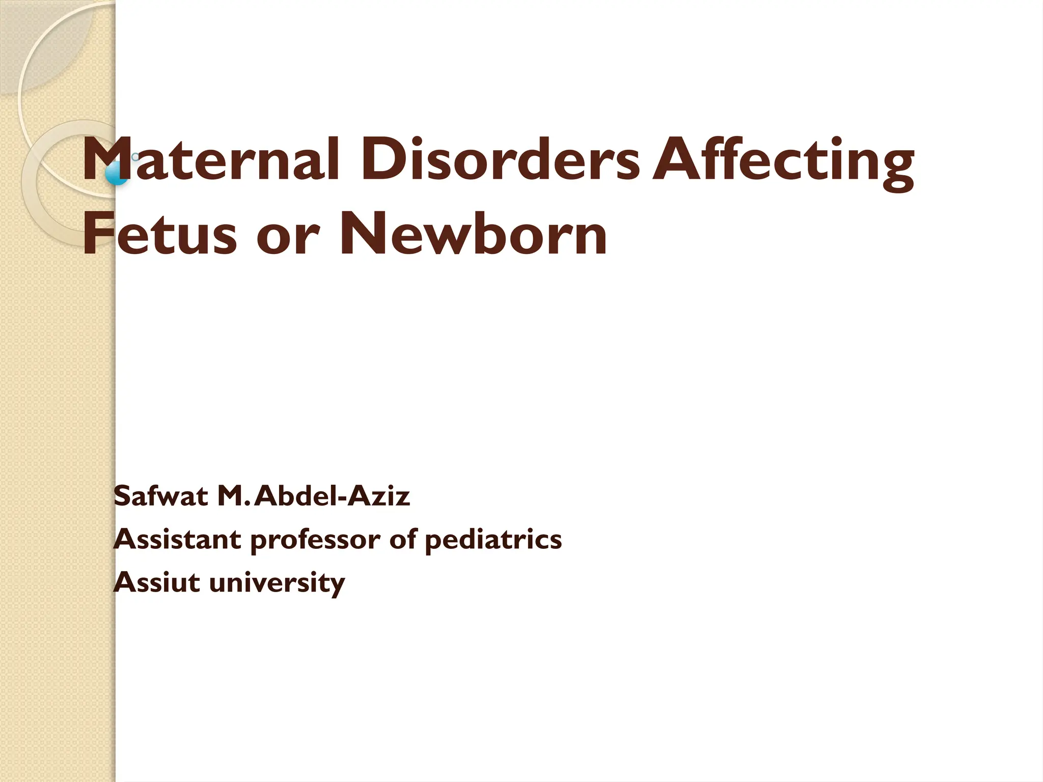 maternal diseases affecting newborn.pptx