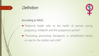 Maternal health care [autosaved] | PPTX