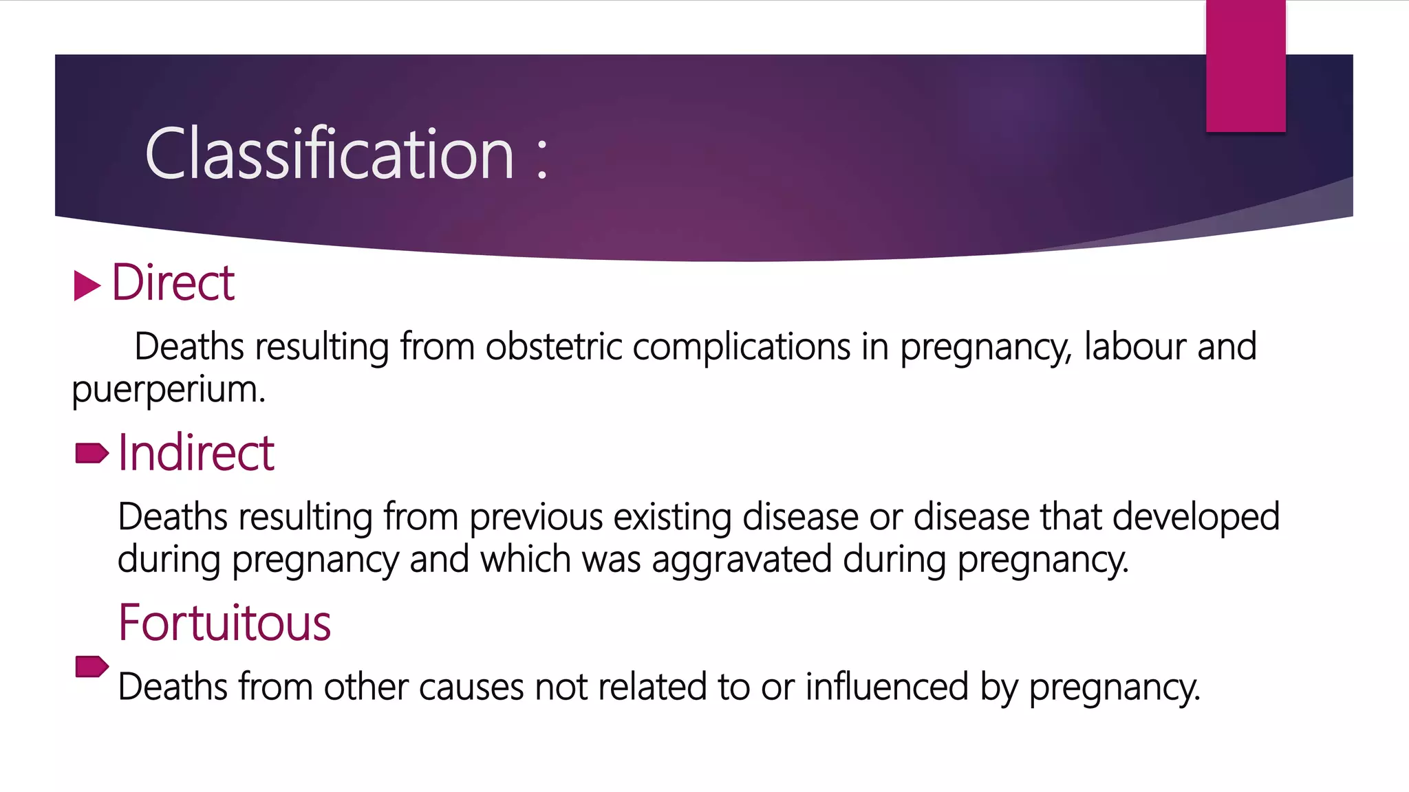 Maternal morbidity and mortality | PPTX