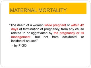 Maternal mortality | PPTX