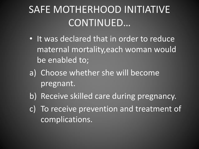 Maternal mortality and safe motherhood | PPTX | Pregnancy ...