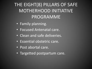 Maternal mortality and safe motherhood | PPTX