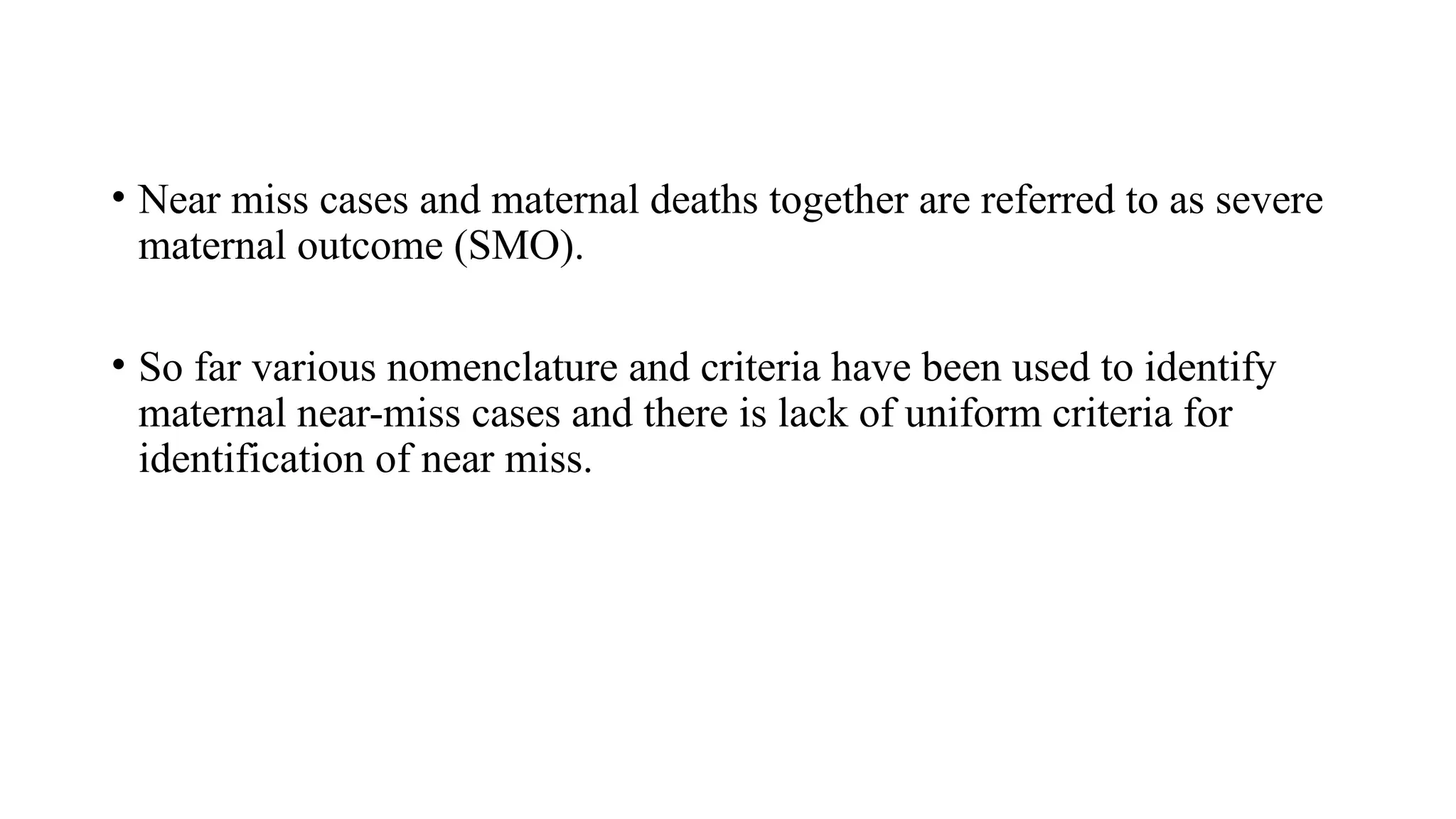 MATERNAL NEAR MISS 2. Loss of pregnancy at term | PPTX