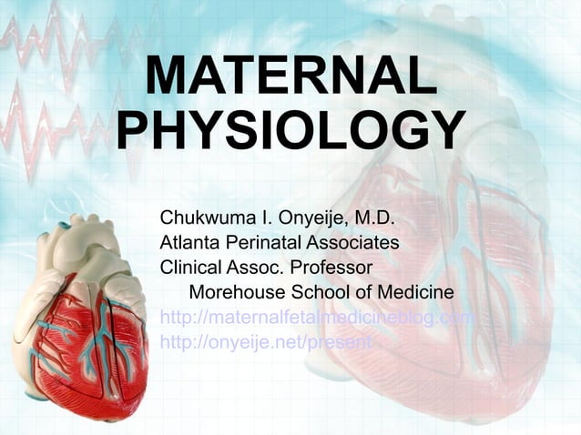 Maternal Physiology Lecture | PPT | Pregnancy | Reproductive Health