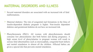 maternalprenatalandgeneticinfluenceondefectsanddiseases-210811104631.pptx