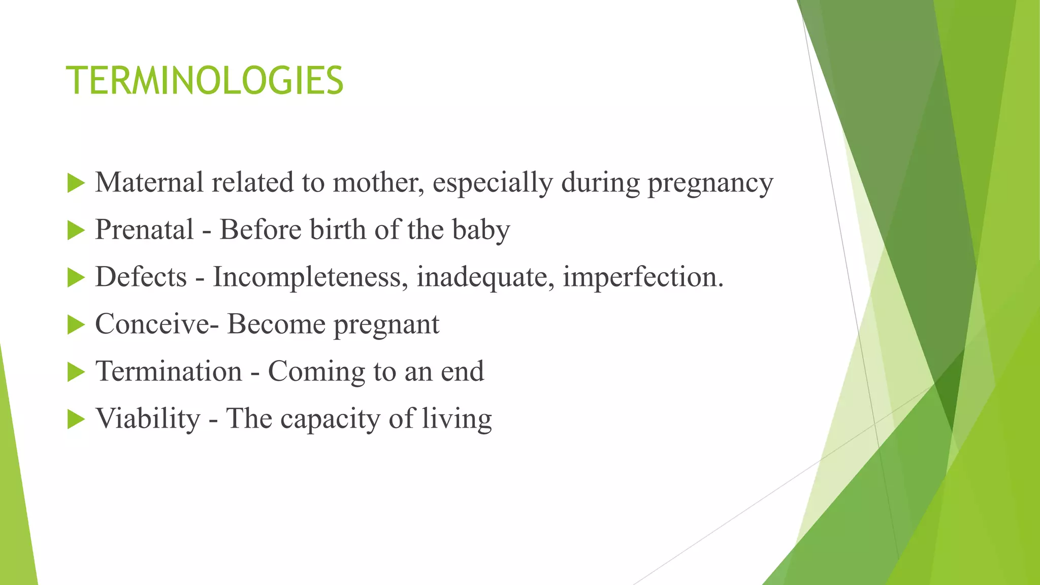 Maternal prenatal and genetic influence on defects and diseases (Unit ...