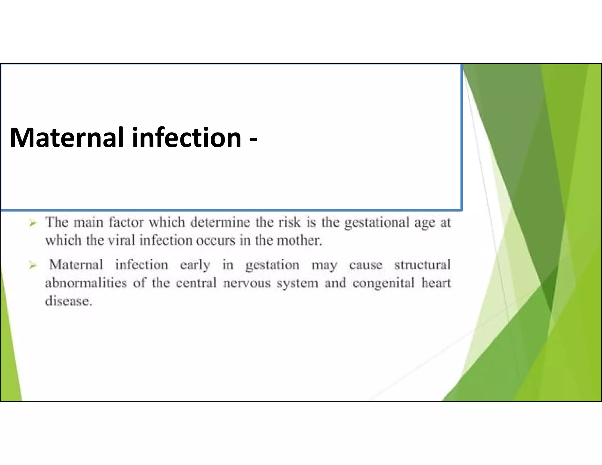 Maternal prenatal and genetic influences on development of defect and ...