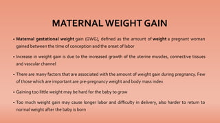 Maternal weight gain and energy cost during pregnancy.pptx
