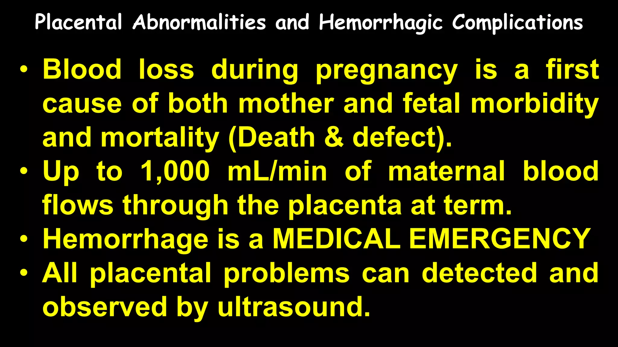 Placental Abnormalities and Hemorrhagic Complications | PPTX