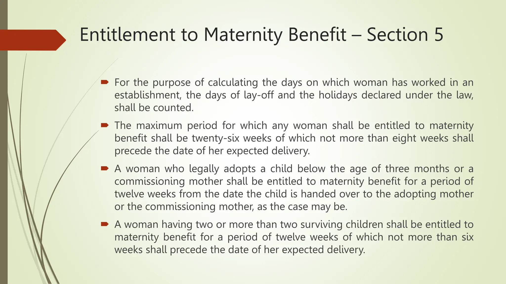 Maternity Benefit Act.pptx under the labour law II | PPTX