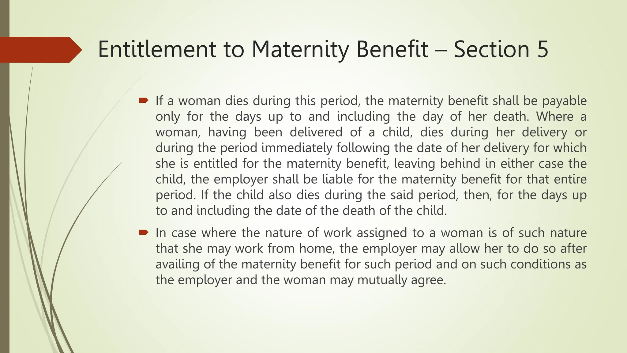 Maternity Benefit Act.pptx under the labour law II | PPTX