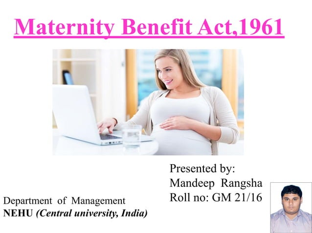 Maternity benefit act,1961 | PDF
