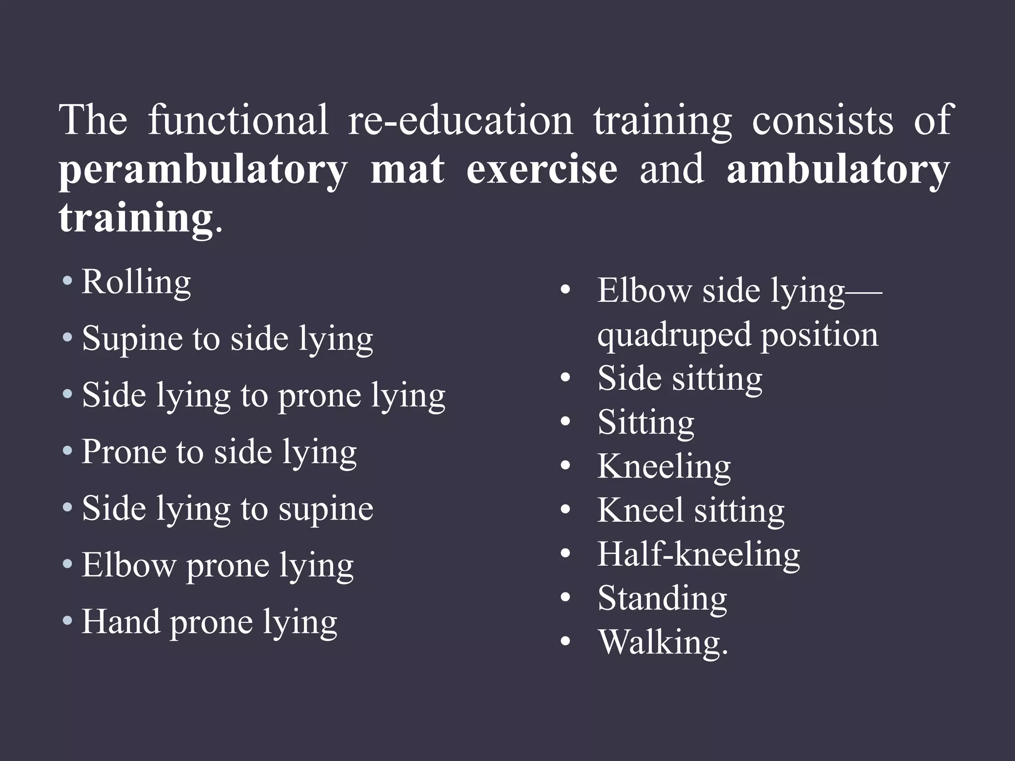 Mat exercises or functional re education | PPTX