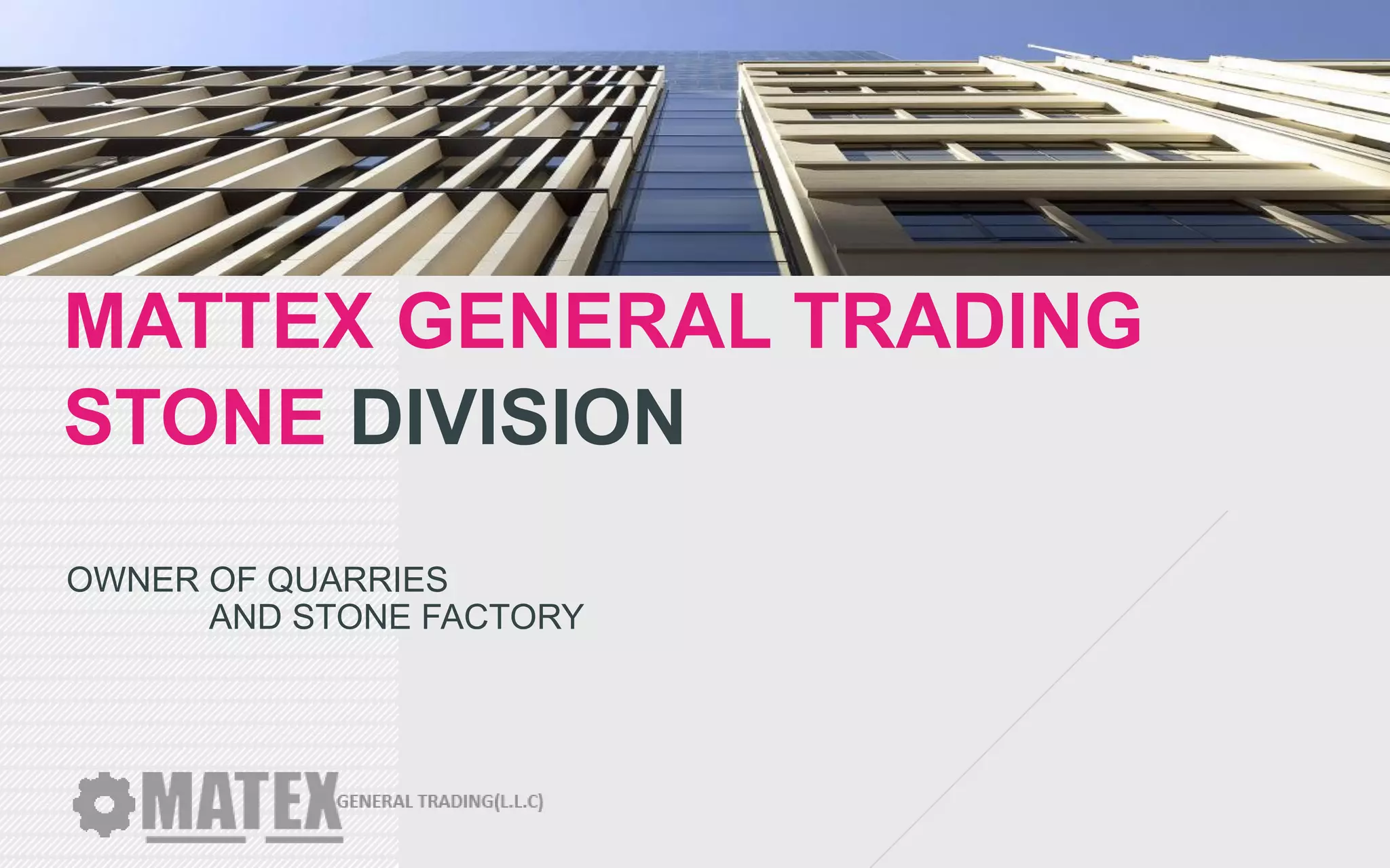 Matex Stone (Marble, Travertine, Onyx) | PPT
