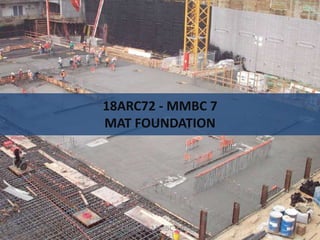 Mat foundation in construction industry. details | PPT
