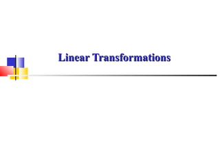 linear transfermation.pptx