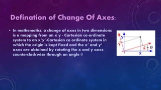 Transformation of axes | PPTX