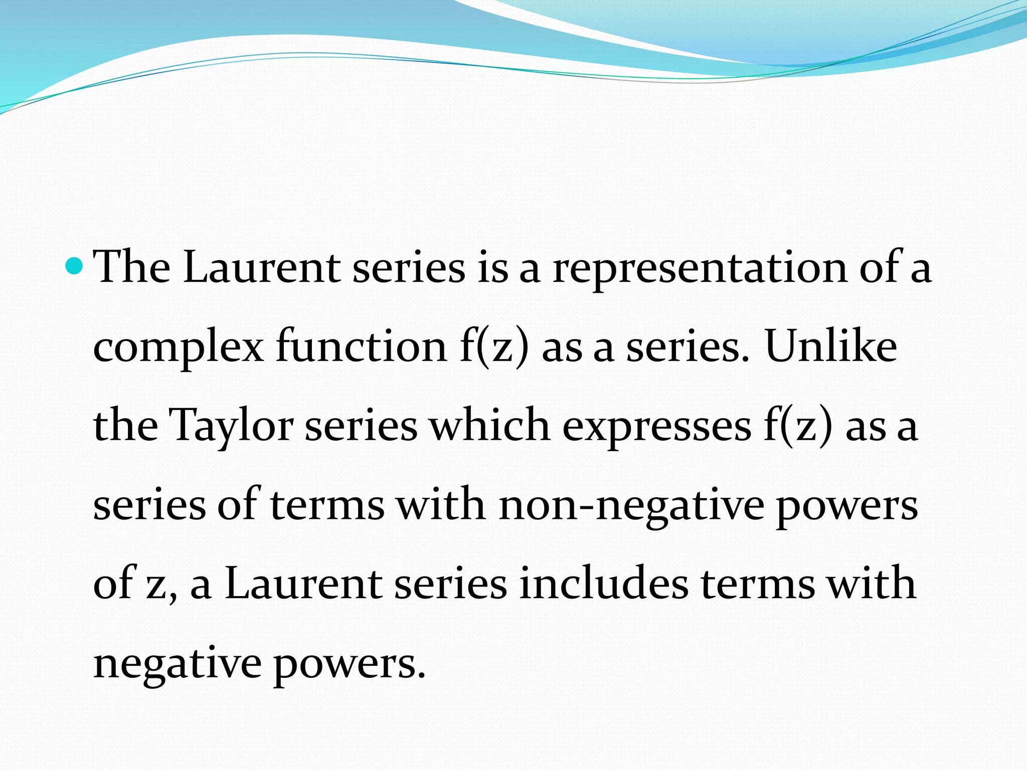 Laurent Series ........ By Muhammad Umer | PPTX