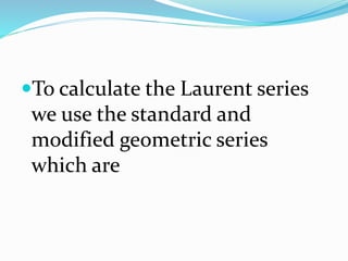 Laurent Series ........ By Muhammad Umer | PPTX