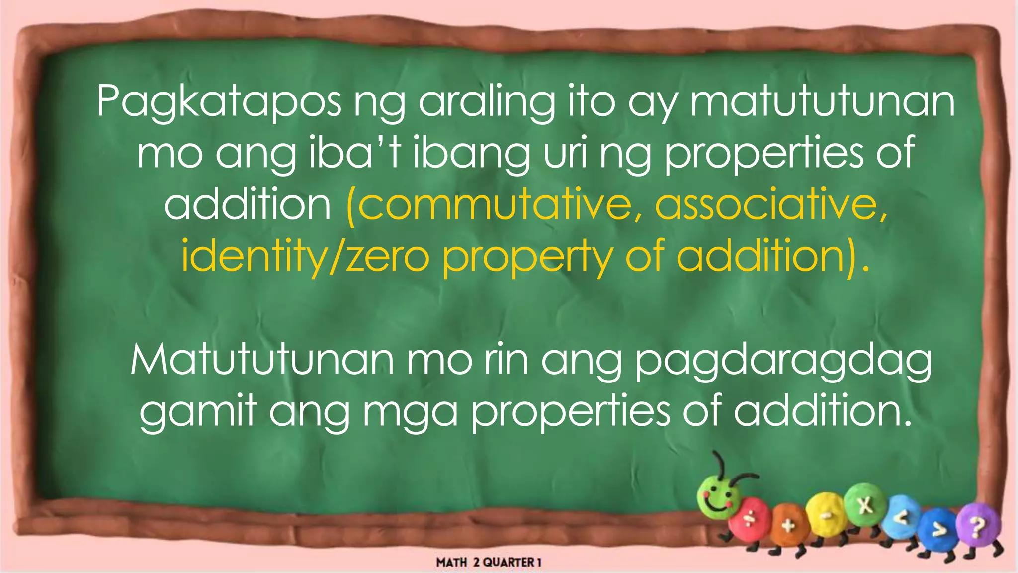 Math-2-Week-6-Quarter-1-Properties-of-Addition.pptx