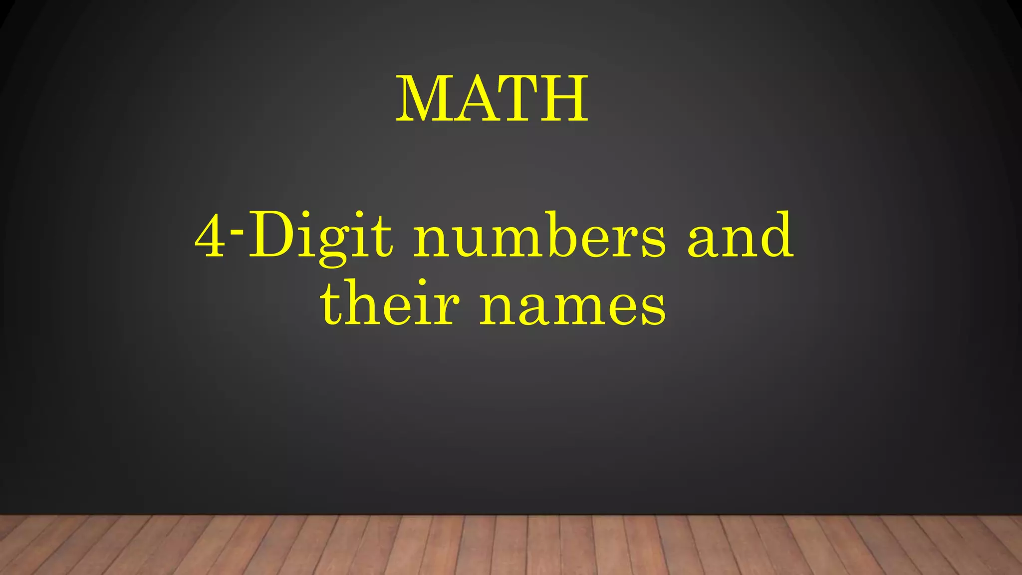 4-Digit numbers and their names | PPTX