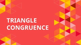 Triangle Congruence for Mathematics.pptx