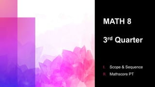 MATH-8-3rd-Quarter | PPTX