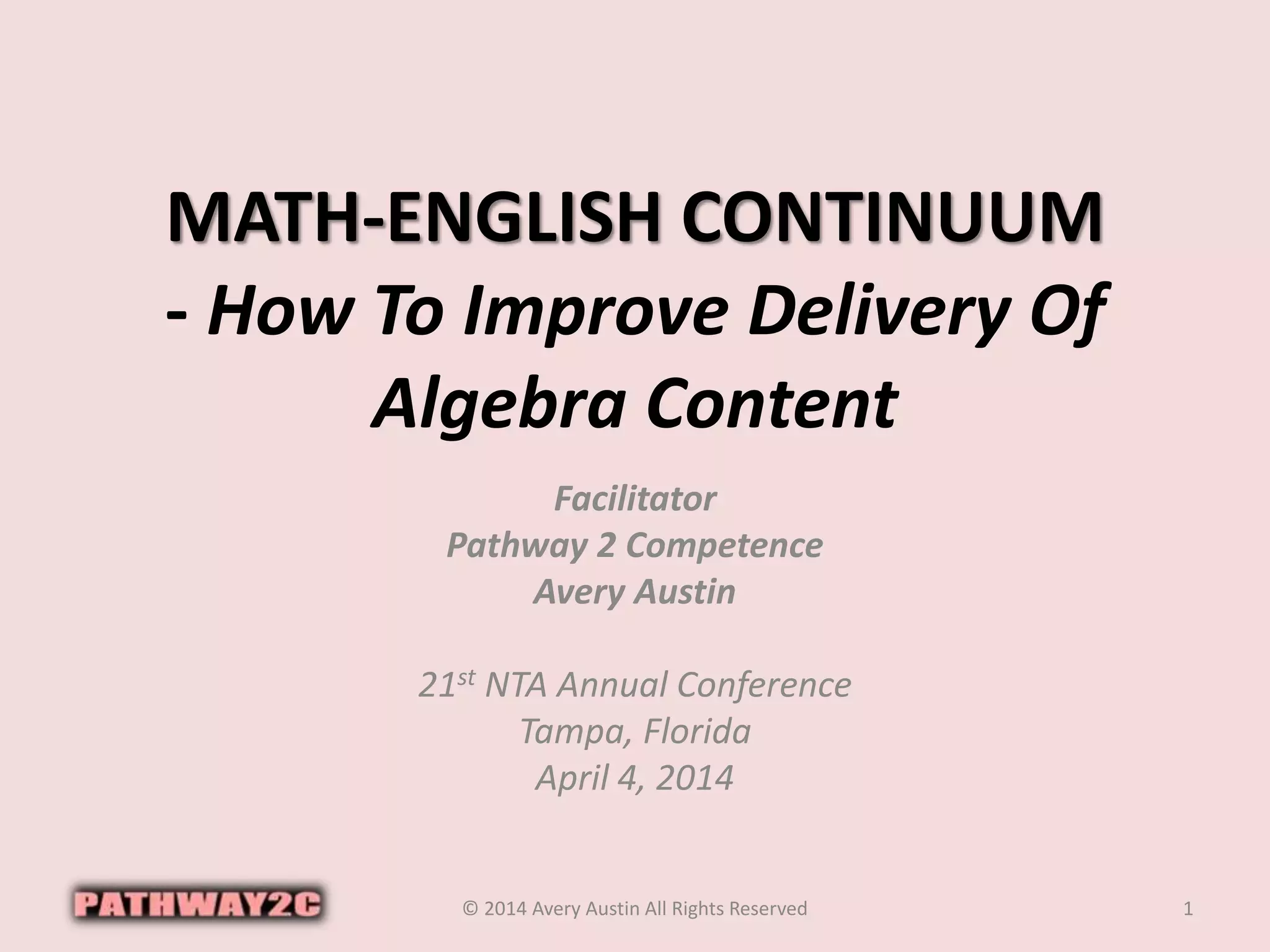 Math-English Continuum - How To Improve Delivery of Algebra Content | PPT