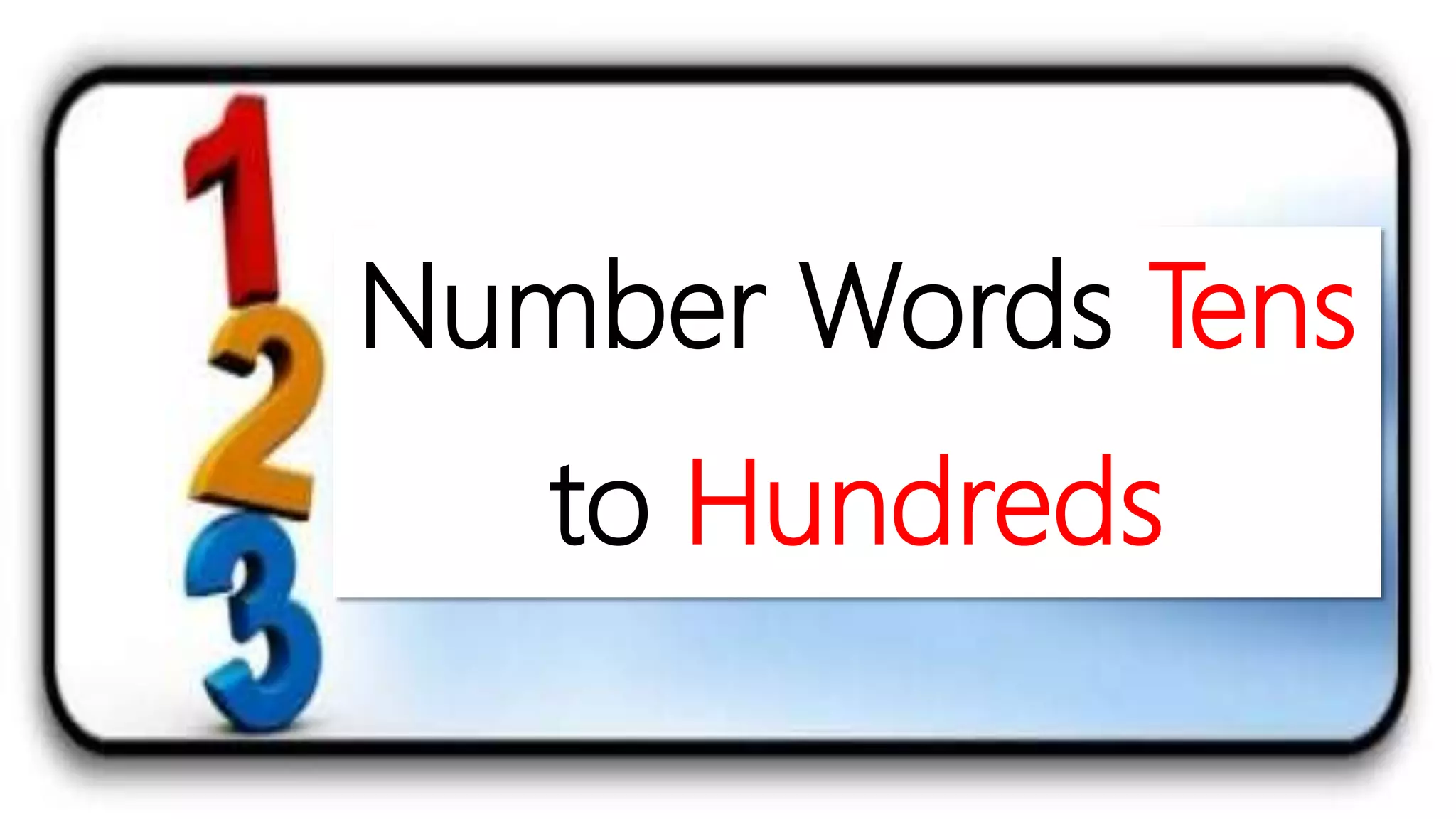 Number Words Tens to Hundreds | PPTX